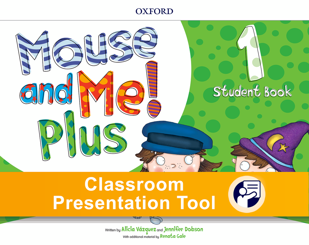 Mouse and Me! Plus – Oxford University Press Argentina